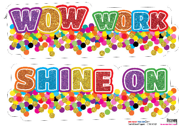 We Print / You Cut A3 'Wow Work' / 'Shine On' Class signs – Discovery ...